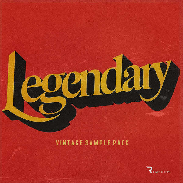 Legendary - Vintage Sample Pack – Retro Loops